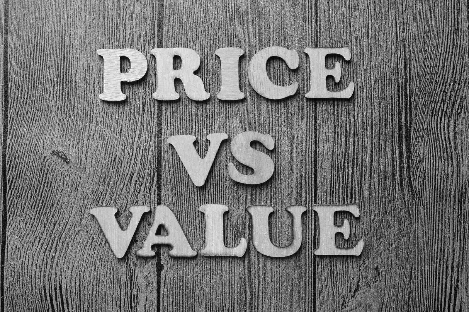 Price is What You Pay, Value is What You Get | Sarah Beekmans
